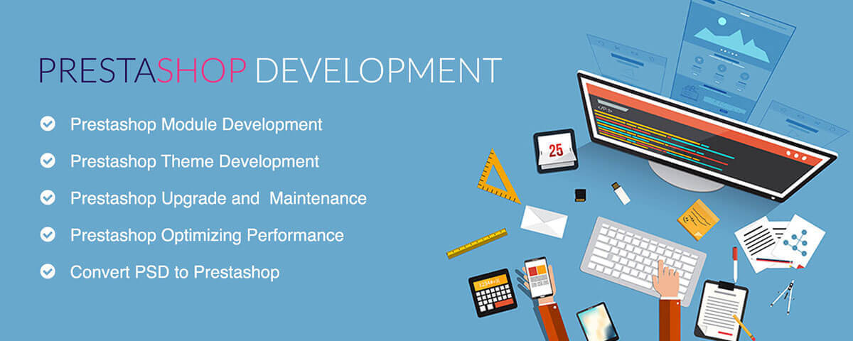 PrestaShop - Modules, Themes , Support , Service , Upgrade and Migration